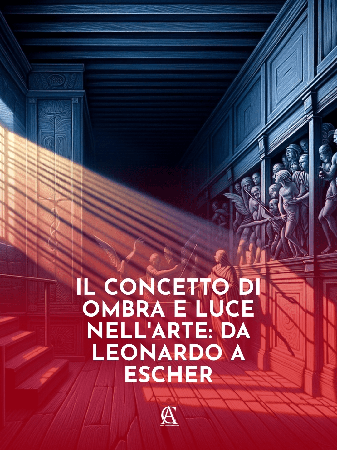 Il Concetto di Ombra e Luce nell'Arte: Da Leonardo a Escher