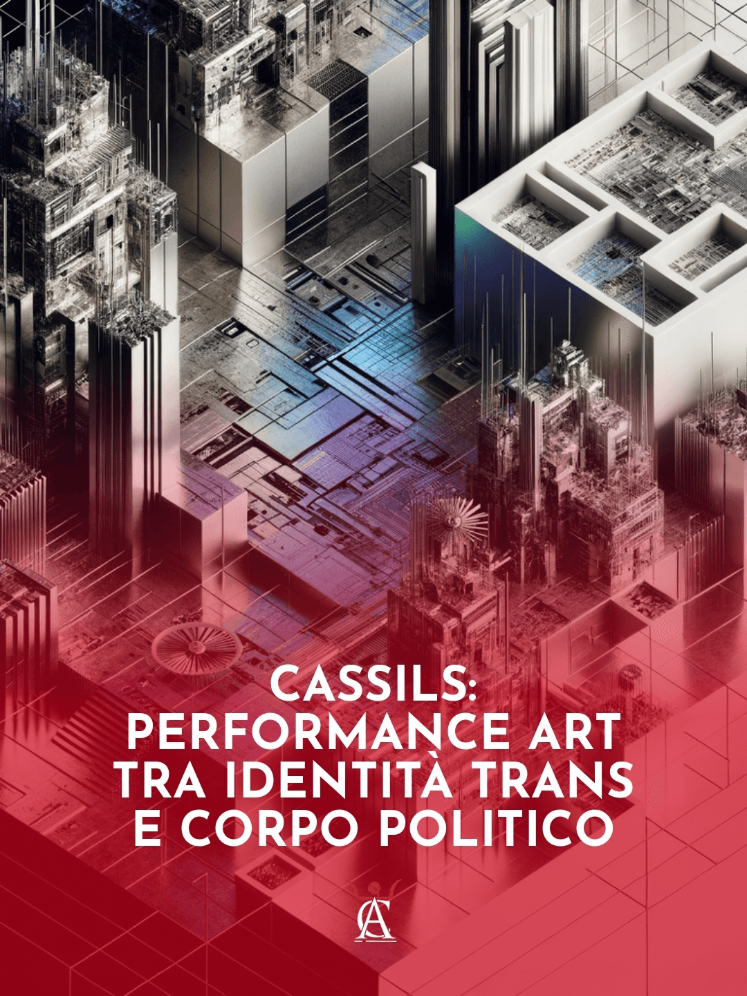 Cassils: Performance Art tra Identità Trans e Corpo Politico