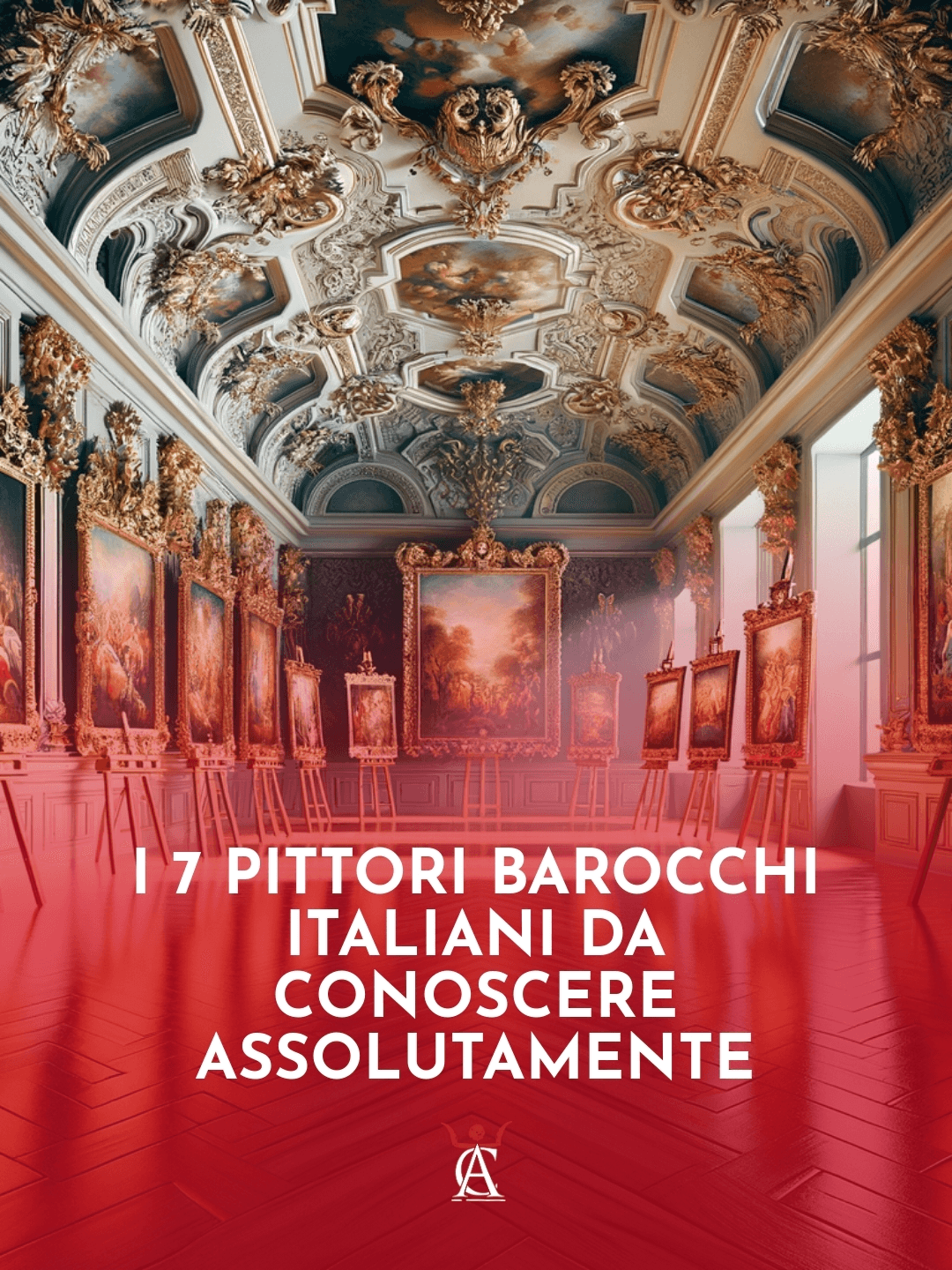 I 7 Pittori Barocchi Italiani da Conoscere Assolutamente