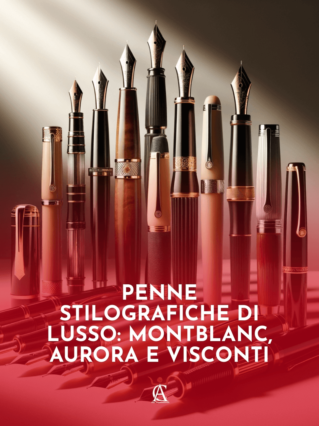 Penne Stilografiche di Lusso: Montblanc, Aurora e Visconti